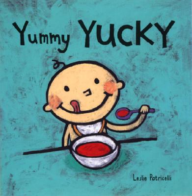 英文原版Yummy Yucky 培养宝宝行为习惯：吃东西