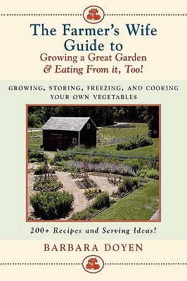 The Farmer's Wife Guide to Growing