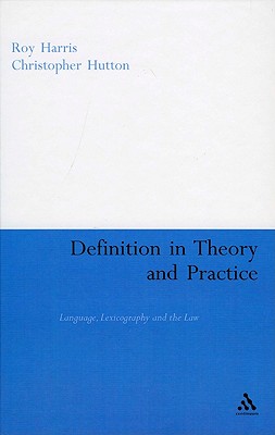 Definition in Theory and Practice: