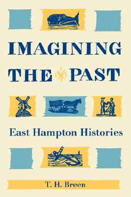 Imagining the Past: East Hampton