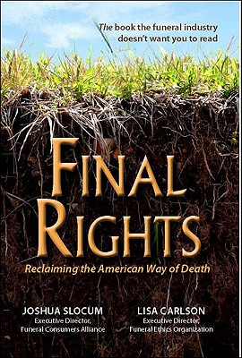 Final Rights: Reclaiming the American