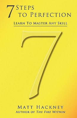 7 Steps to Perfection