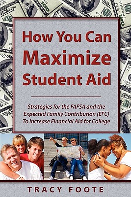 How You Can Maximize Student Aid:
