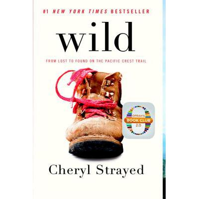 Wild: From Lost to Found on the Pacific Cres...