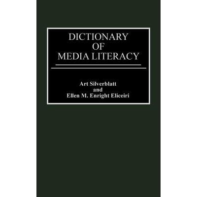 Dictionary of Media Literacy