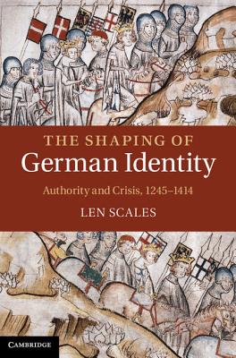 The Shaping of German Identity: