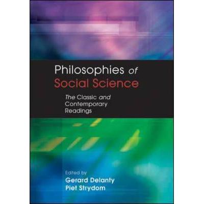 Philosophies of Social Science: The Classic ...