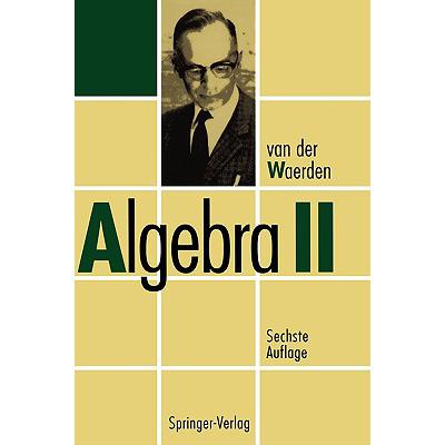 Algebra : Volume II