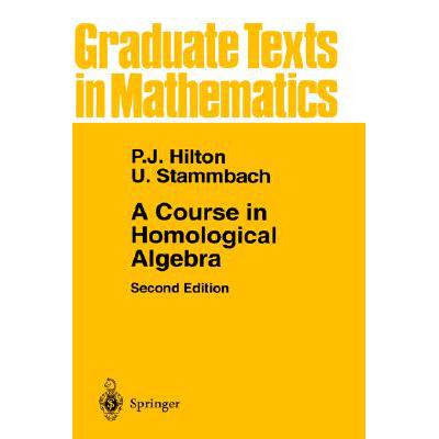 A Course in Homological Algebra