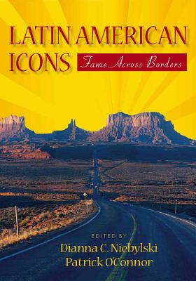 Latin American Icons: Fame Ac