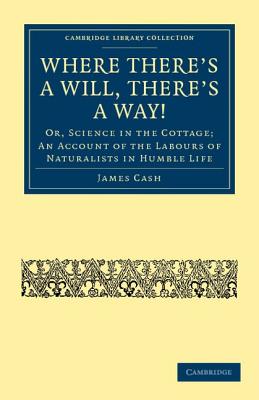 Where There's a Will, There's a Way!: