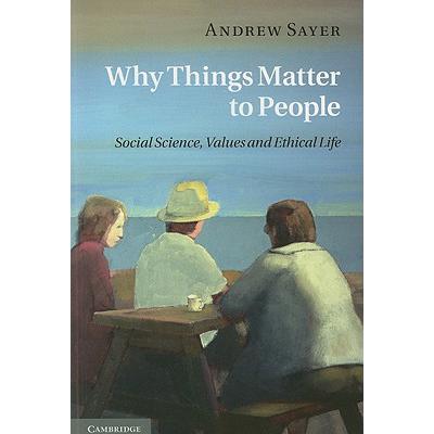 Why Things Matter to People: Social Science,...