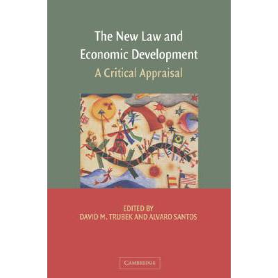 The New Law and Economic Development: A Critical Appraisal