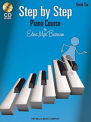 Step by Step Piano Course, Book 6 [With