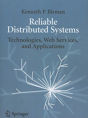 Reliable Distributed Systems: