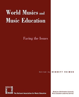 World Musics and Music Education: Facing