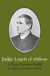 Judge Legett of Abilene: A Texas