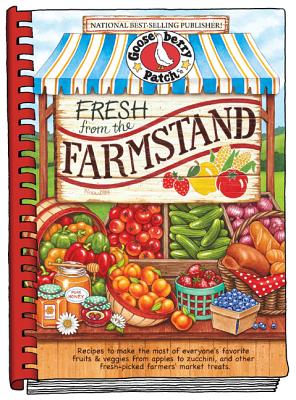 Fresh from the Farmstand: Recipes to