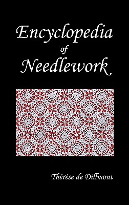 Encyclopedia of Needlework (Fully
