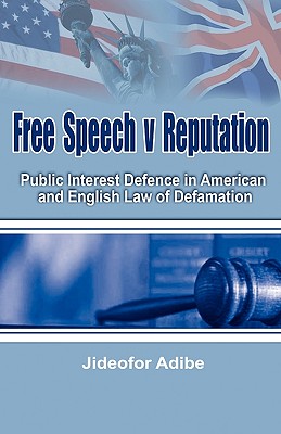 Free Speech V Reputation: Public