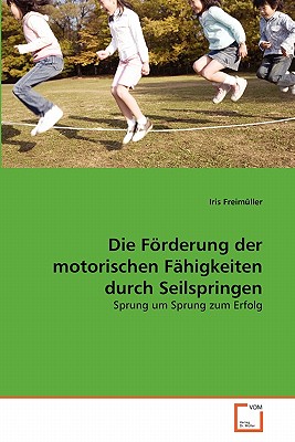 Die F Rderung Der Motorischen F