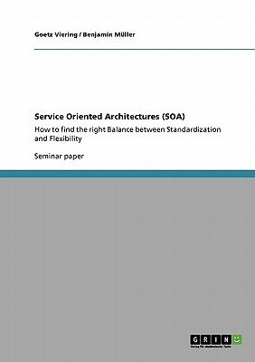 Service Oriented Architectures