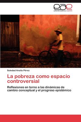 La Pobreza Como Espac
