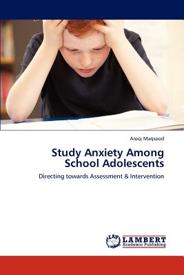 Study Anxiety Among Sch