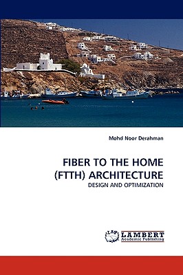 Fiber to the Home (Ftth)