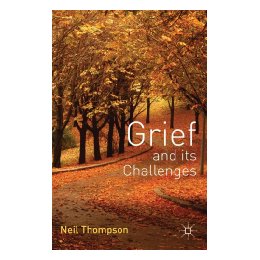 Grief and Its Challenges