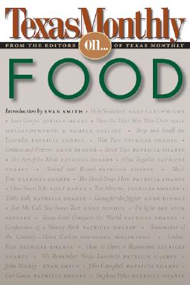 Texas Monthly On... Food