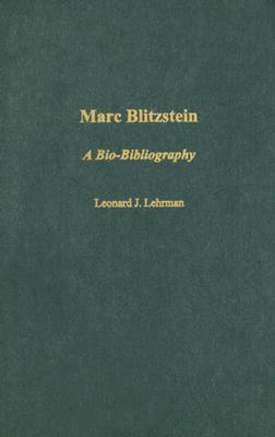 Marc Blitzstein: A