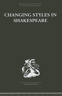 Changing Styles in Shakespeare