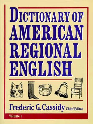 Dictionary of American Regional English,