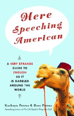 Here Speeching American: A Very Strange