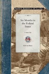 Six Months in the Federal States, Volume
