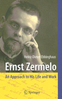 Ernst Zermelo: An Approach to His Life