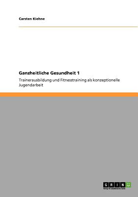 Ganzheitliche Gesundheit 1