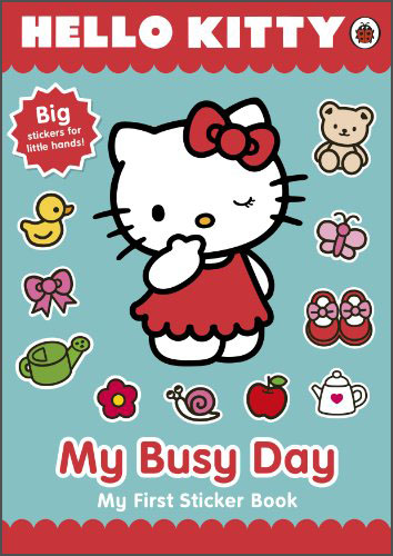 Hello Kitty: My Busy Day (My First Sticker Book) 凯蒂猫：繁忙的一天(贴纸书)