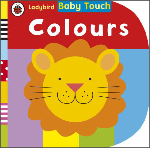 Baby Touch: Colours  Board book  宝宝触摸书：色彩