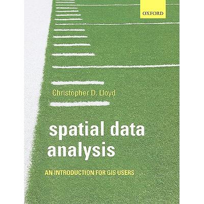 Spatial Data Analysis: An Introduction for G...
