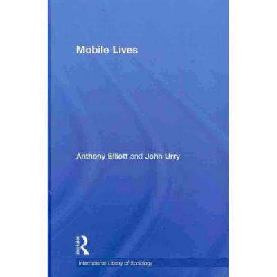 Mobile Lives: Self, Excess and Nature
