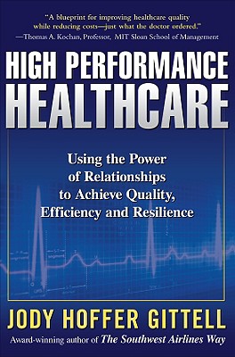 High Performance Healthcare: Using the