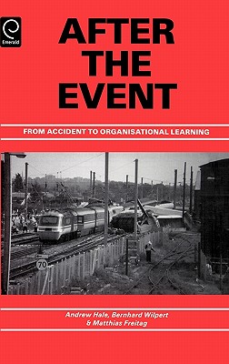 After the Event: From Accident to