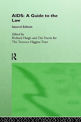 AIDS: A Guide to the Law