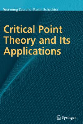 Critical Point Theory and Its