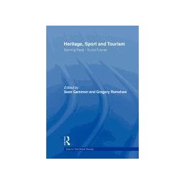 Heritage, Sport and Tourism: Sporting