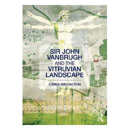 Sir John Vanbrugh and the Vitruvi
