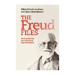 The Freud Files: An Inquiry Into the