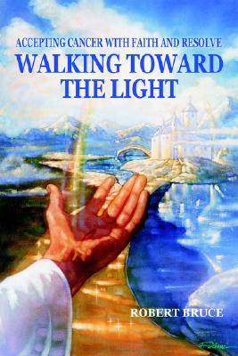 Walking Toward the Light: Accepting